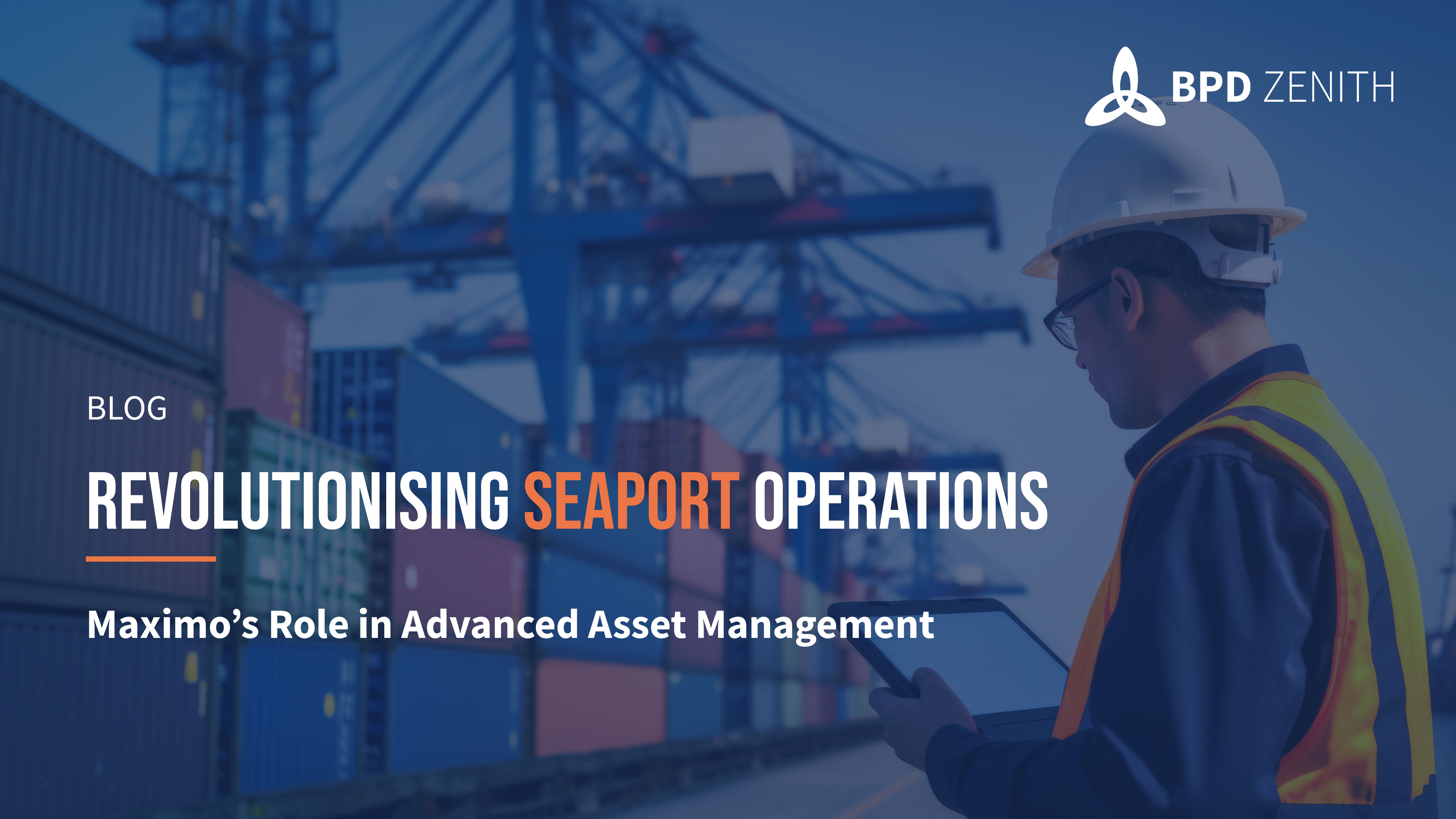 Revolutionising Seaport Operations: Maximo's Role in Advanced Asset Management